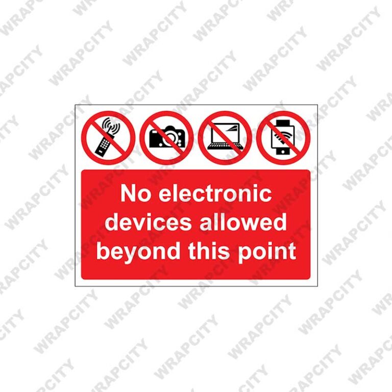 No Electronic Devices Allowed Beyond This Point | Wrap City Jamaica Limited